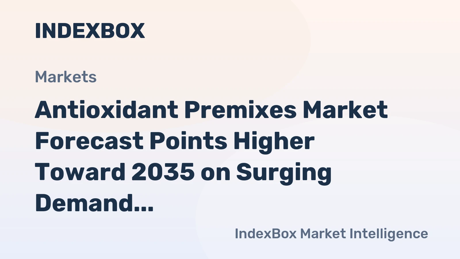 Antioxidant Premixes Market Forecast Points Higher Toward 2035 on Surging Demand for Clean-Label Preservation