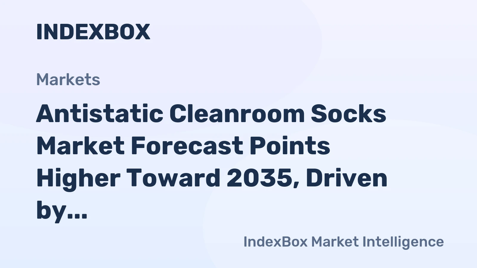 Antistatic Cleanroom Socks Market Forecast Points Higher Toward 2035, Driven by Semiconductor Fab Expansion