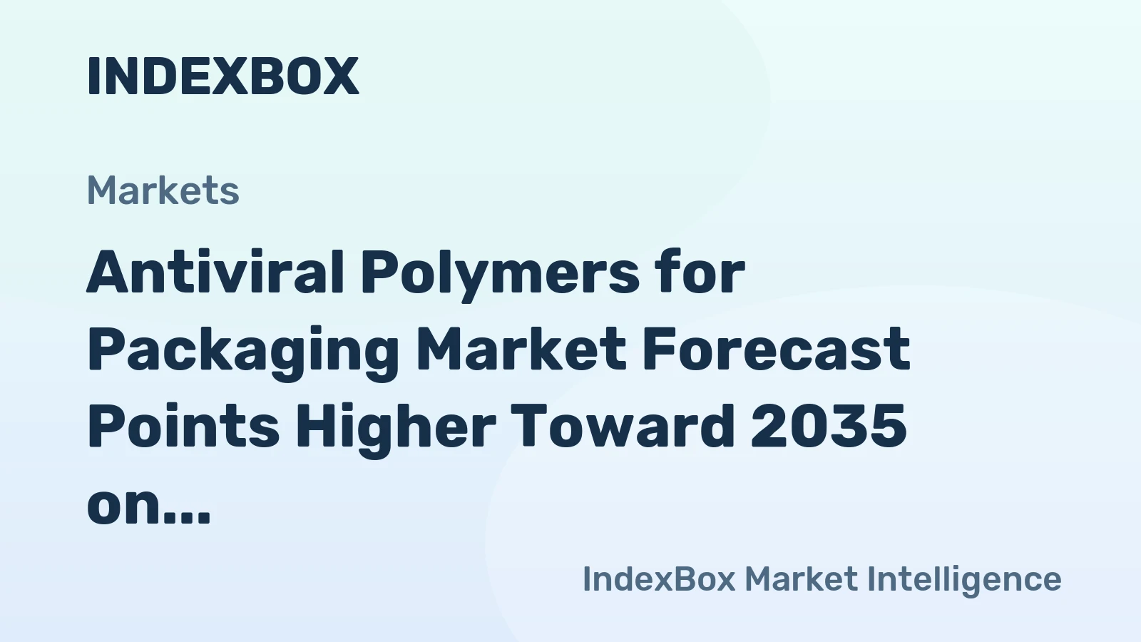 Antiviral Polymers for Packaging Market Forecast Points Higher Toward 2035 on Sustained Health-Conscious Demand