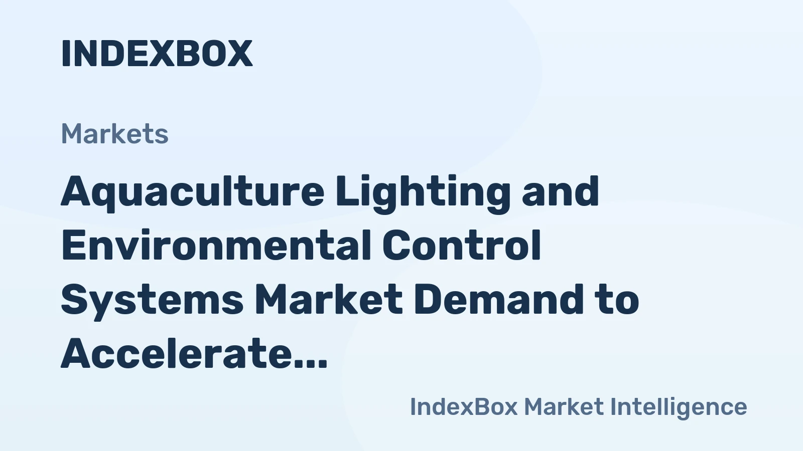 Aquaculture Lighting and Environmental Control Systems Market Demand to Accelerate by 2035, Driven by Precision Farming