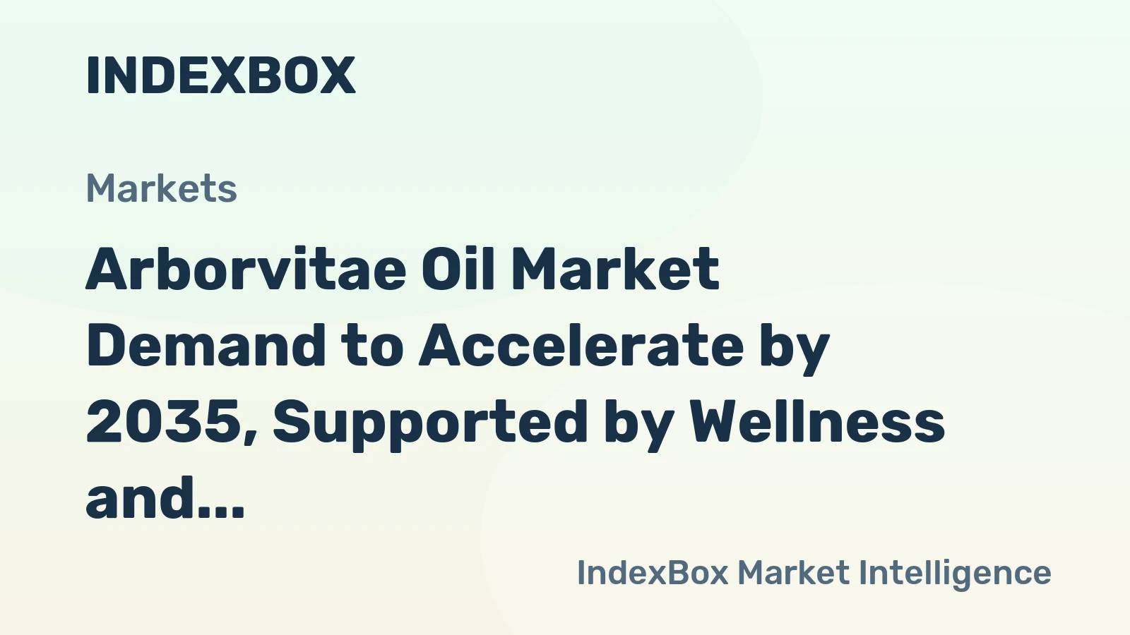 Arborvitae Oil Market Demand to Accelerate by 2035, Supported by Wellness and Natural Fragrance Trends
