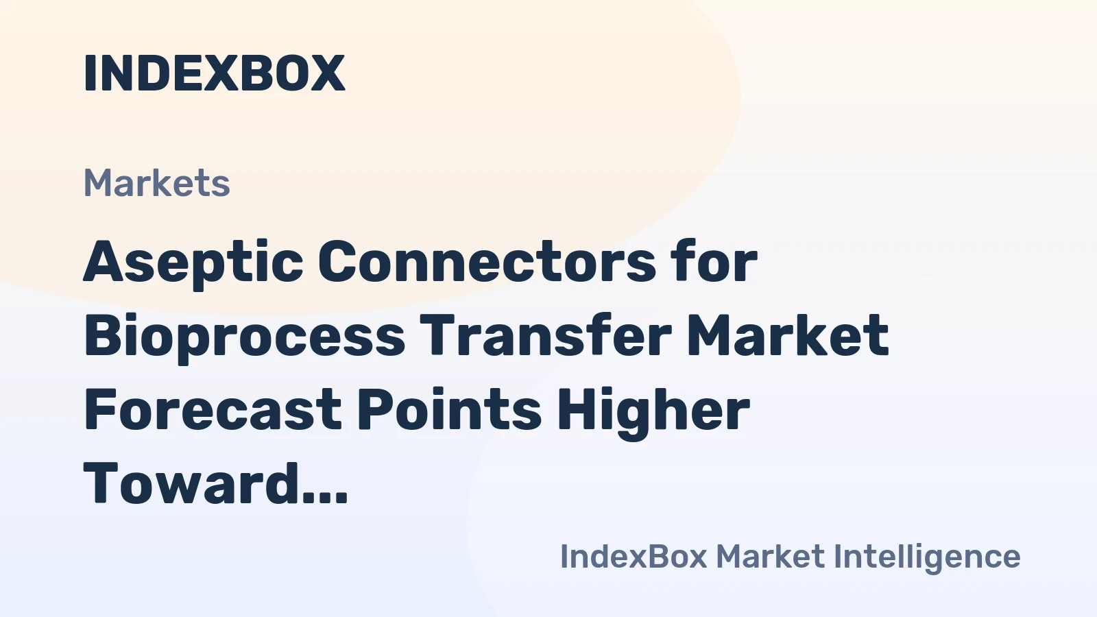 Aseptic Connectors for Bioprocess Transfer Market Forecast Points Higher Toward 2035, Driven by Single-Use Biomanufacturing Expansion