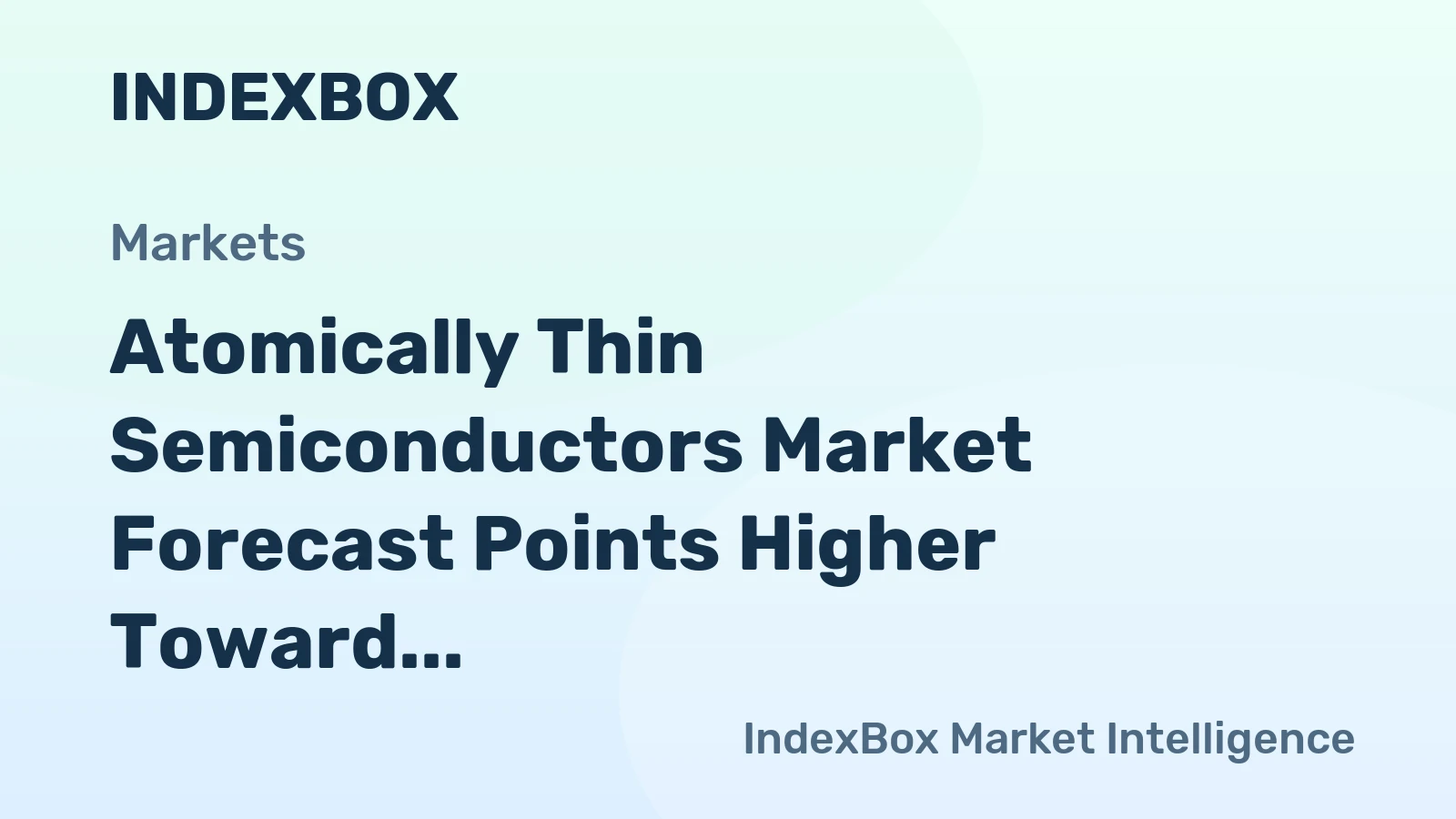 Atomically Thin Semiconductors Market Forecast Points Higher Toward 2035, Driven by Foundry Integration of 2D Materials