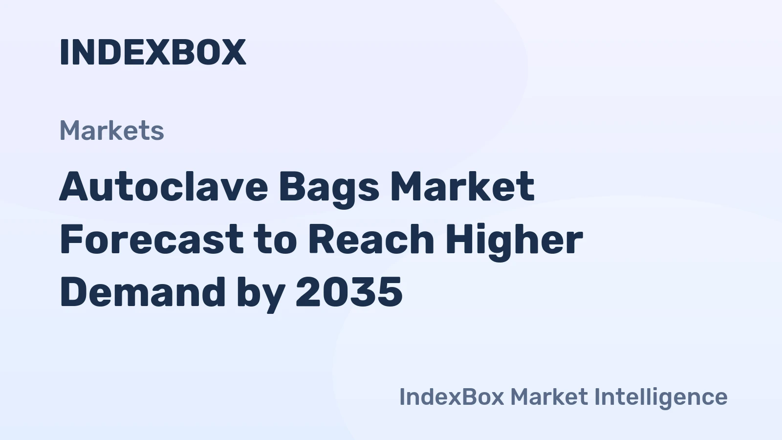 Autoclave Bags Market Forecast to Reach Higher Demand by 2035, Driven by Expanding Healthcare Infrastructure and Stringent Sterilization Protocols