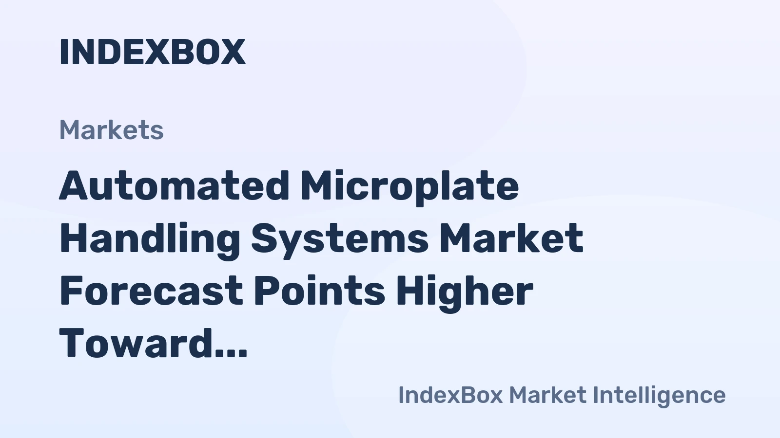 Automated Microplate Handling Systems Market Forecast Points Higher Toward 2035, Driven by Drug Discovery Acceleration