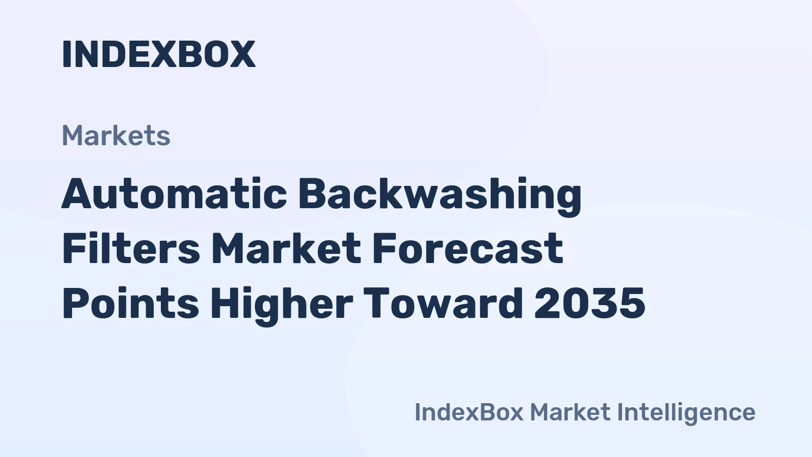 Automatic Backwashing Filters Market Forecast Points Higher Toward 2035, Driven by Semiconductor Ultrapure Water Demands