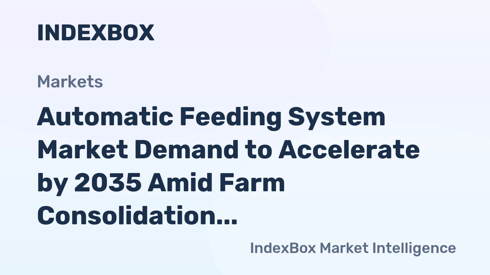 Automatic Feeding System Market Demand to Accelerate by 2035 Amid Farm Consolidation and Precision Livestock Trends