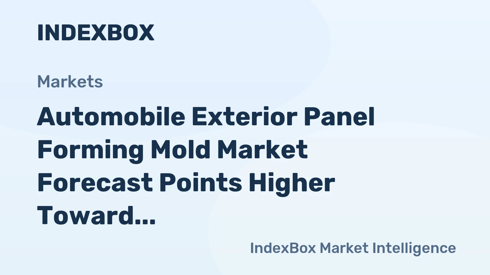 Automobile Exterior Panel Forming Mold Market Forecast Points Higher Toward 2035 Driven by EV Platform Proliferation