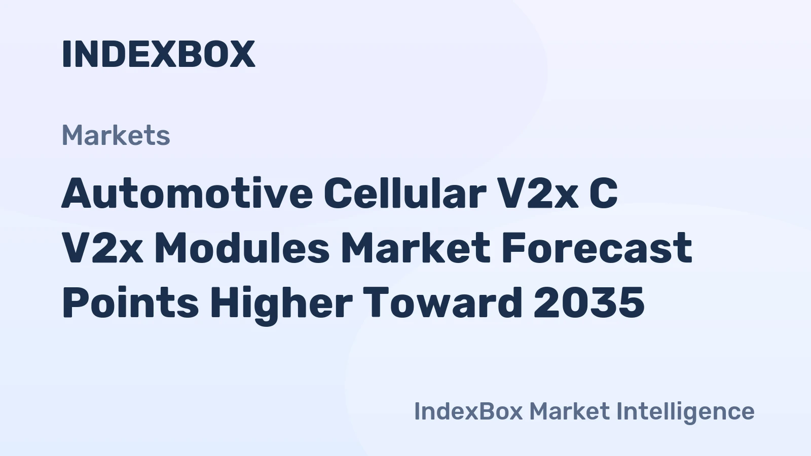 Automotive Cellular V2x C V2x Modules Market Forecast Points Higher Toward 2035, Driven by Mandatory Safety Regulations and 5G NR-V2X Rollout