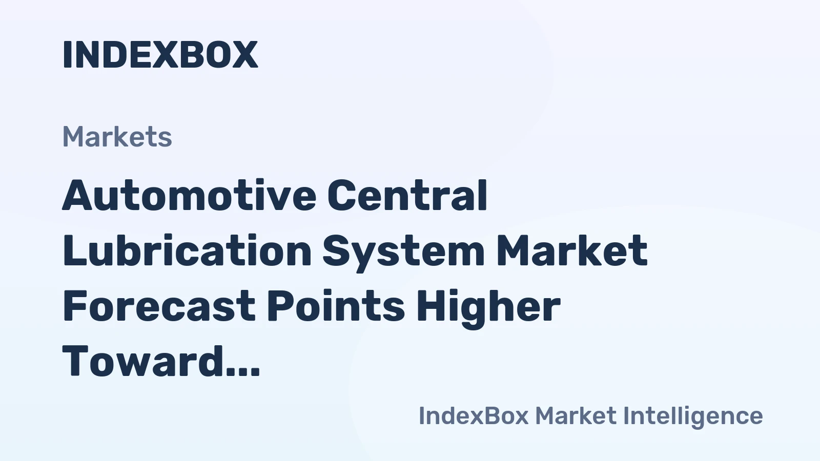 Automotive Central Lubrication System Market Forecast Points Higher Toward 2035, Driven by Fleet TCO Pressures and Predictive Maintenance Integration