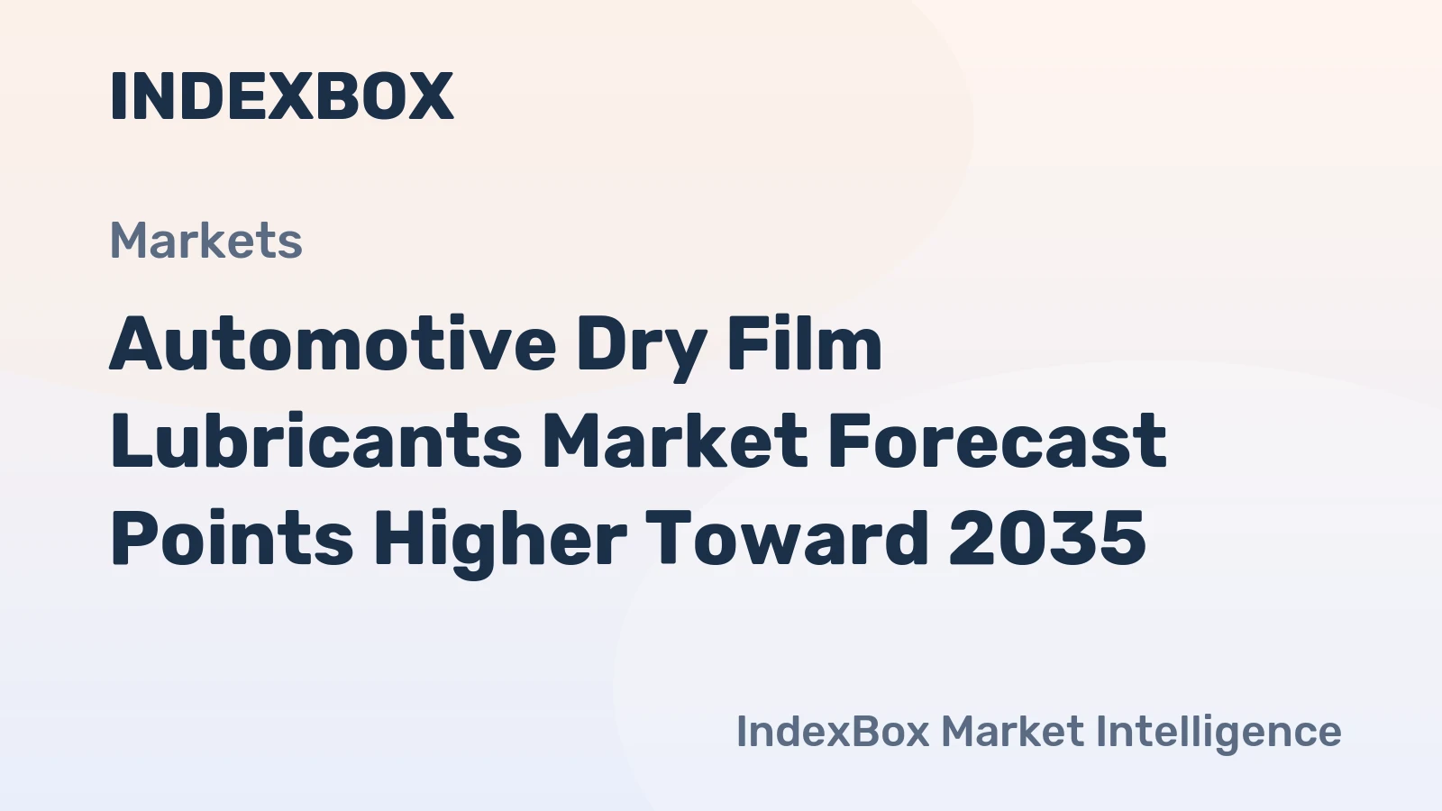 Automotive Dry Film Lubricants Market Forecast Points Higher Toward 2035, Driven by EV Powertrain Expansion and Extended-Life Coating Demand
