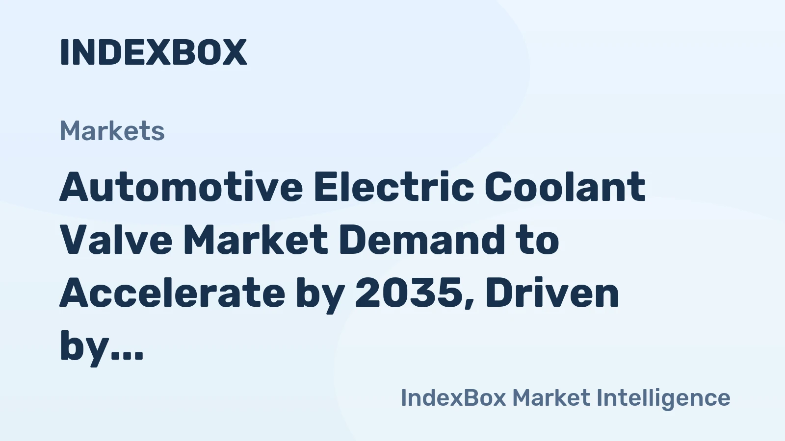 Automotive Electric Coolant Valve Market Demand to Accelerate by 2035, Driven by EV Thermal System Complexity