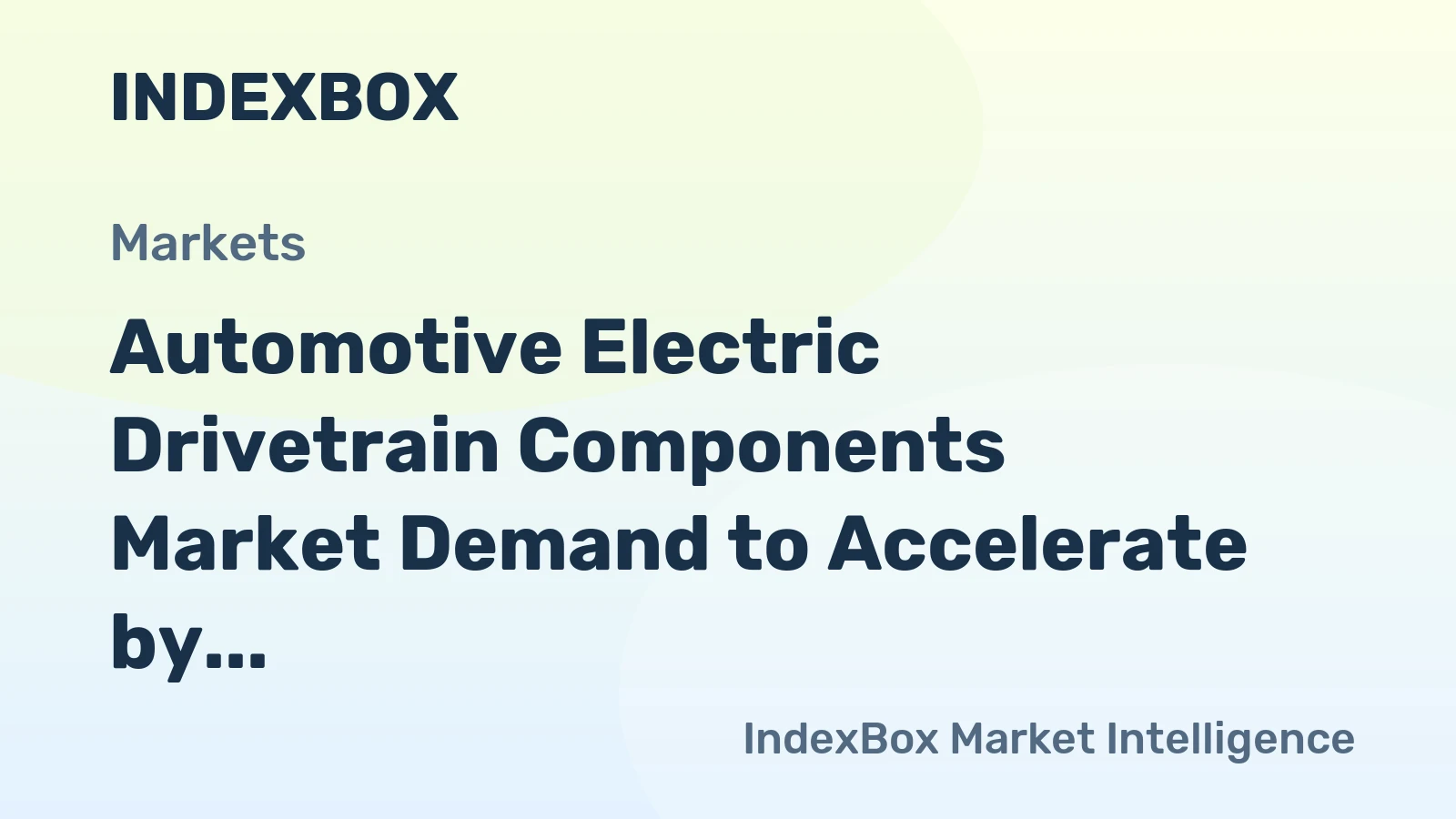 Automotive Electric Drivetrain Components Market Demand to Accelerate by 2035, Driven by Global EV Platform Expansion and Sic Inverter Adoption