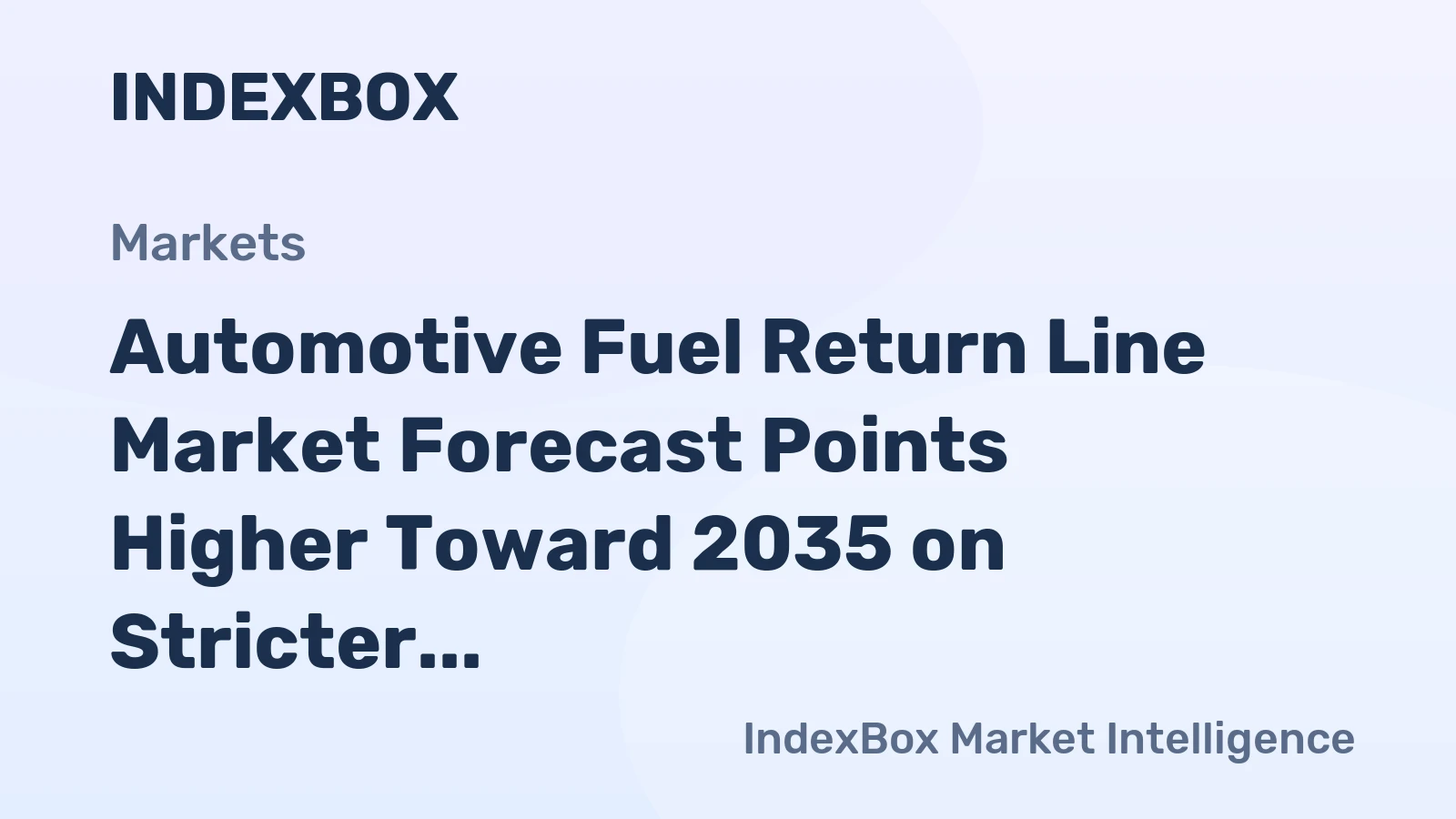 Automotive Fuel Return Line Market Forecast Points Higher Toward 2035 on Stricter Emissions Rules