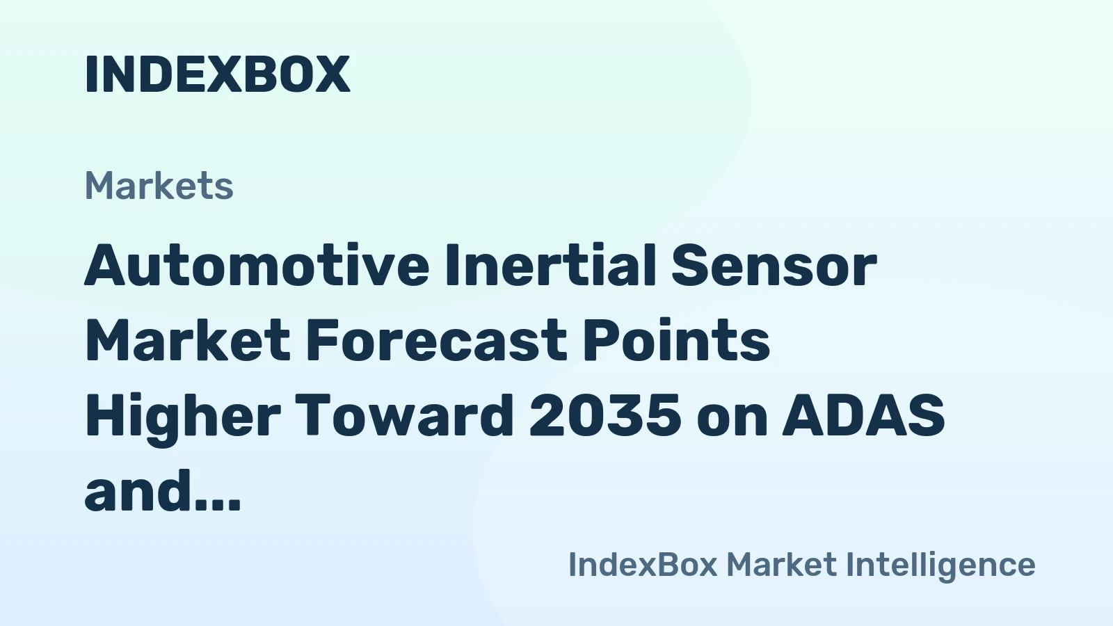 Automotive Inertial Sensor Market Forecast Points Higher Toward 2035 on ADAS and Autonomous Driving Mandates