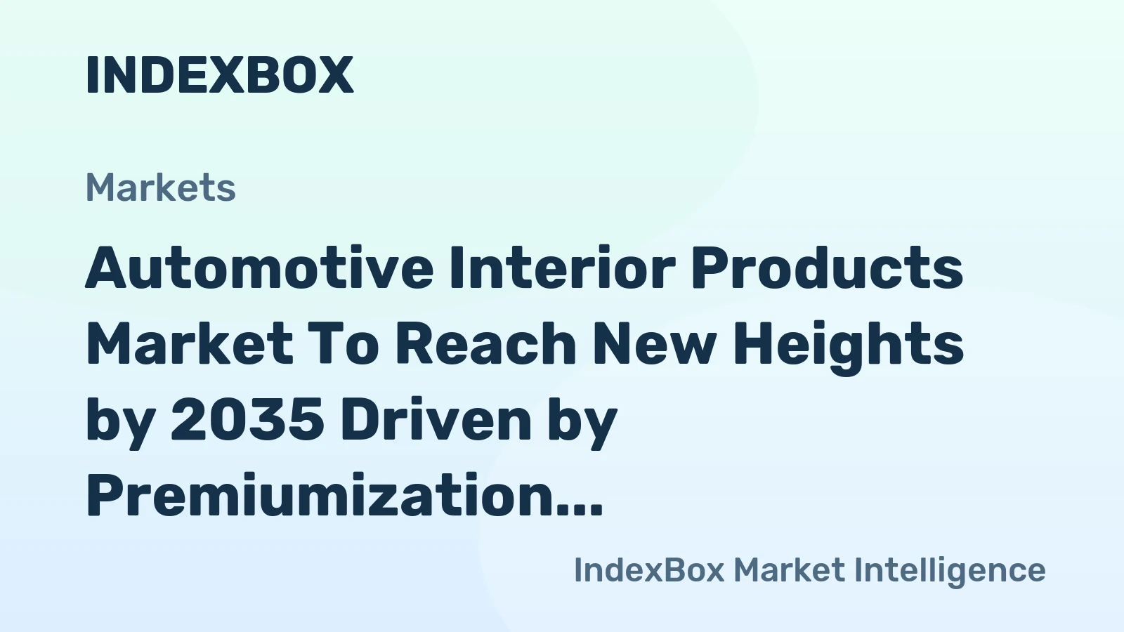 Automotive Interior Products Market to Reach New Heights by 2035 Driven by Premiumization and Smart Cabin Integration