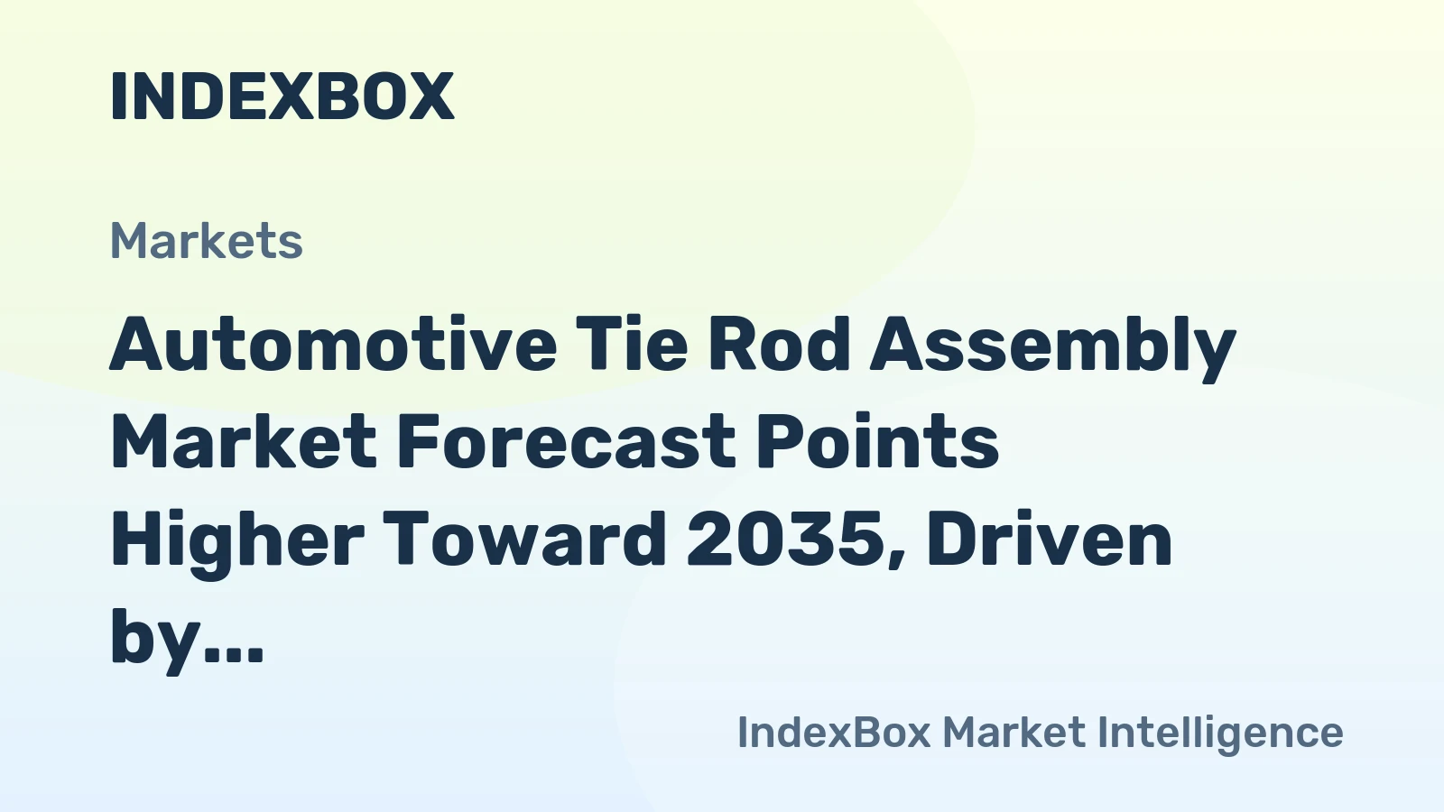 Automotive Tie Rod Assembly Market Forecast Points Higher Toward 2035, Driven by Global Vehicle Parc Expansion