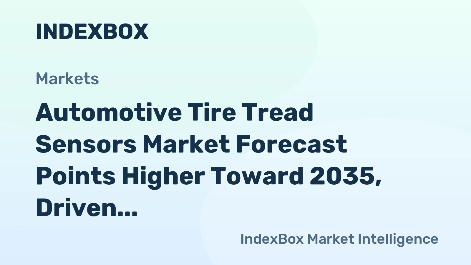 Automotive Tire Tread Sensors Market Forecast Points Higher Toward 2035, Driven by Fleet Safety Mandates