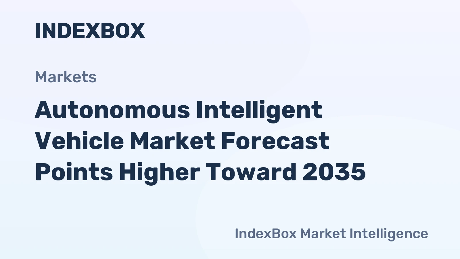 Autonomous Intelligent Vehicle Market Forecast Points Higher Toward 2035, Driven by Commercial Fleet Deployment and AI Stack Maturation