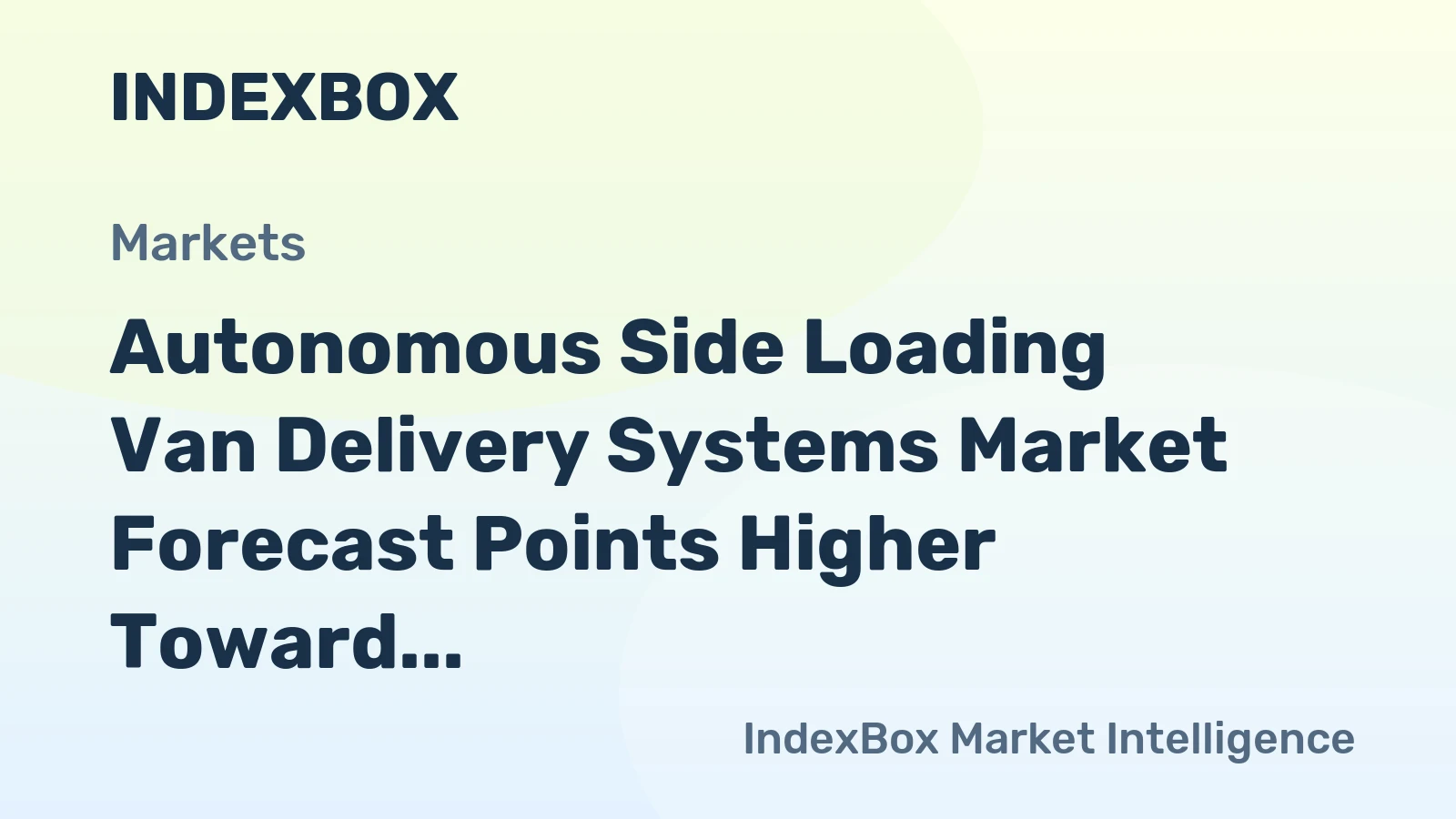 Autonomous Side Loading Van Delivery Systems Market Forecast Points Higher Toward 2035 Driven by E-Commerce Density
