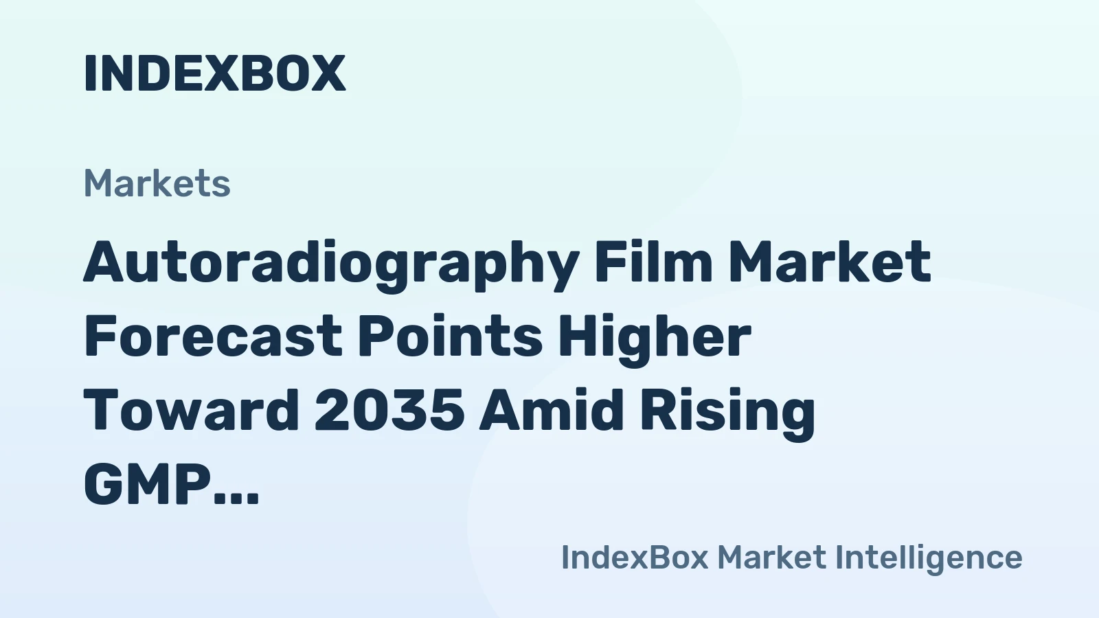 Autoradiography Film Market Forecast Points Higher Toward 2035 Amid Rising GMP Compliance Demands in Biopharma QC