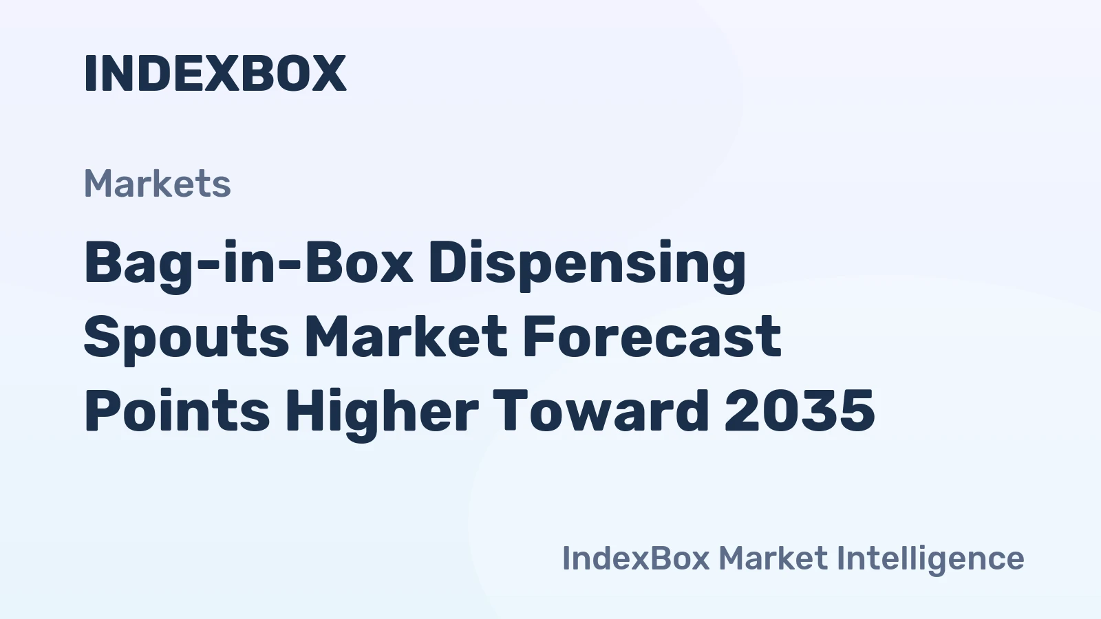 Bag-in-Box Dispensing Spouts Market Forecast Points Higher Toward 2035, Driven by Foodservice and Pharmaceutical Demand