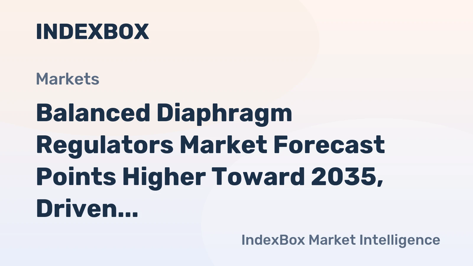 Balanced Diaphragm Regulators Market Forecast Points Higher Toward 2035, Driven by Semiconductor Expansion