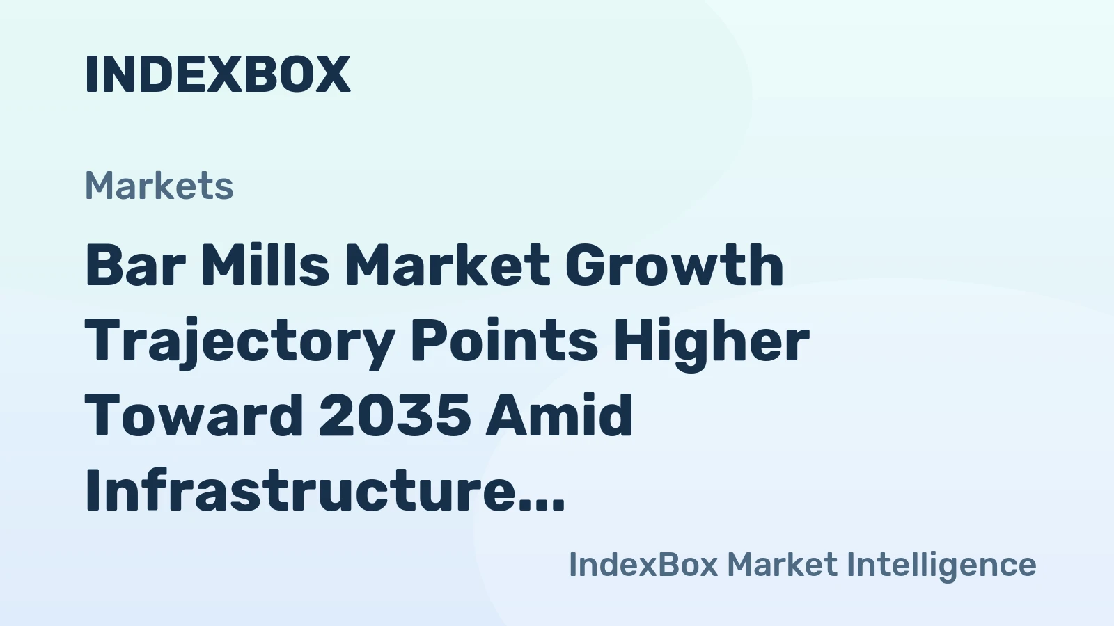 Bar Mills Market Growth Trajectory Points Higher Toward 2035 Amid Infrastructure Modernization
