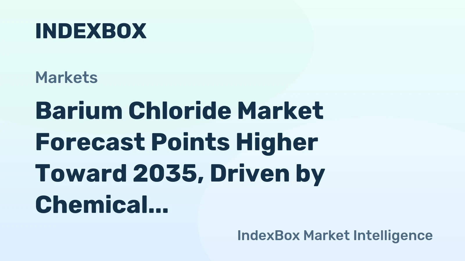 Barium Chloride Market Forecast Points Higher Toward 2035, Driven by Chemical Manufacturing Demand