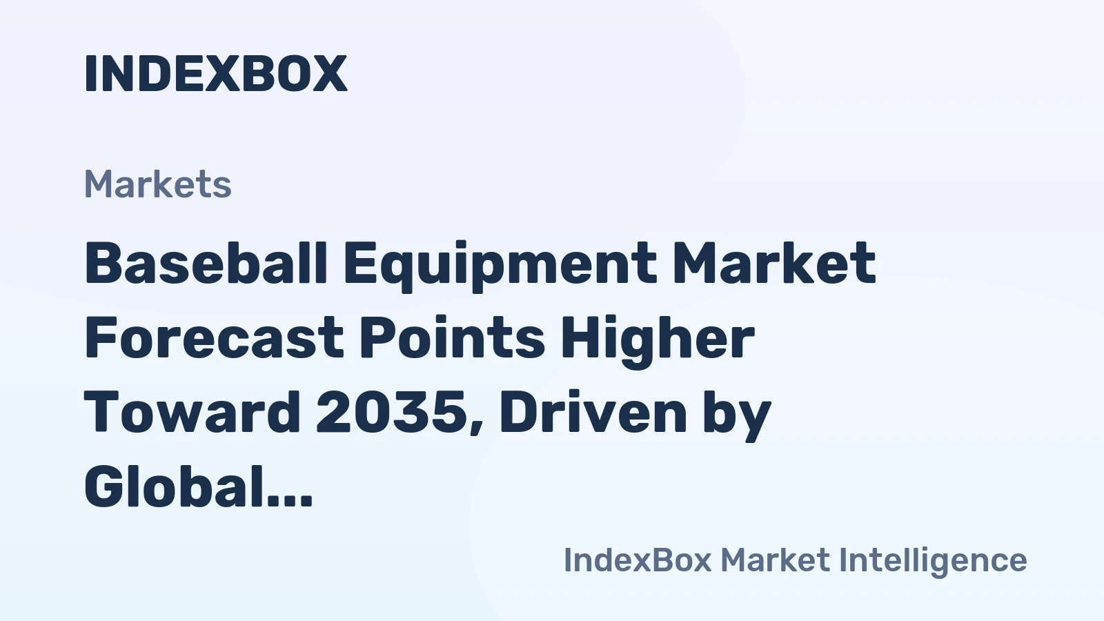 Baseball Equipment Market Forecast Points Higher Toward 2035, Driven by Global League Expansion