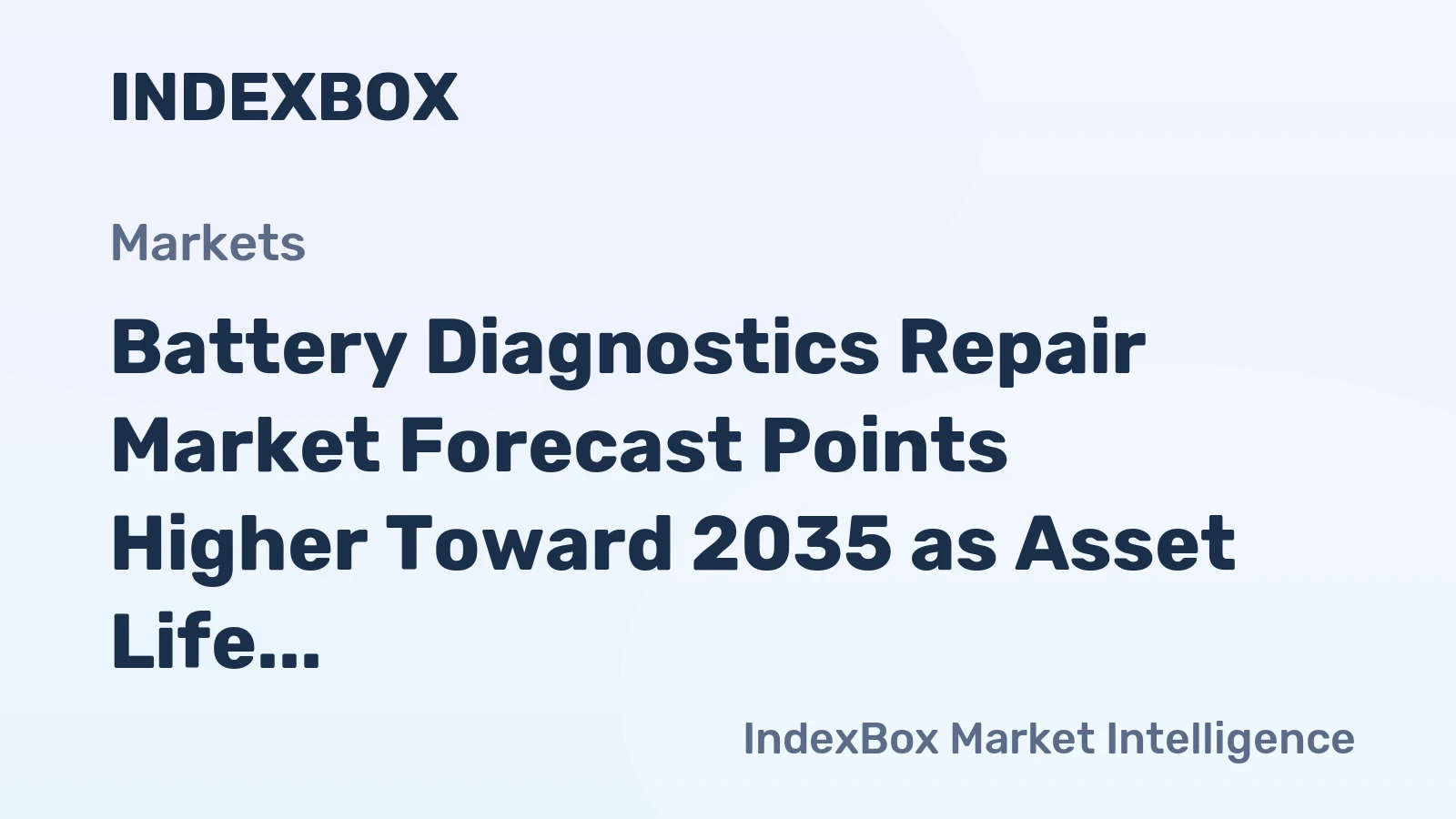 Battery Diagnostics Repair Market Forecast Points Higher Toward 2035 as Asset Life Extension Becomes Non-Discretionary