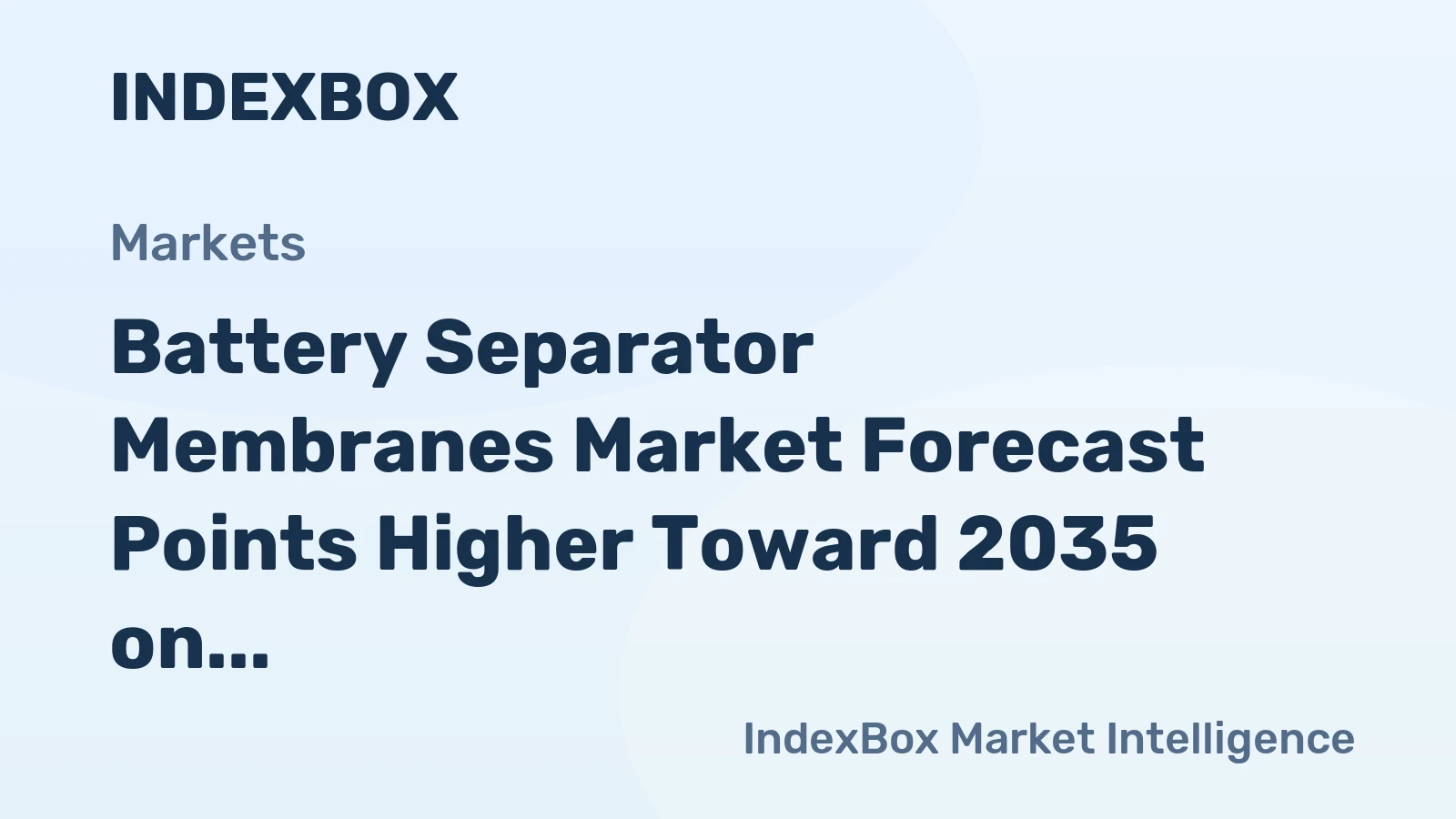 Battery Separator Membranes Market Forecast Points Higher Toward 2035 on EV Battery Gigafactory Expansion