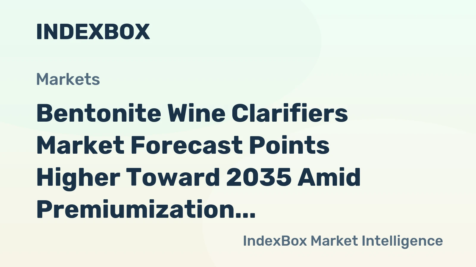 Bentonite Wine Clarifiers Market Forecast Points Higher Toward 2035 Amid Premiumization and Automated Dosing Adoption