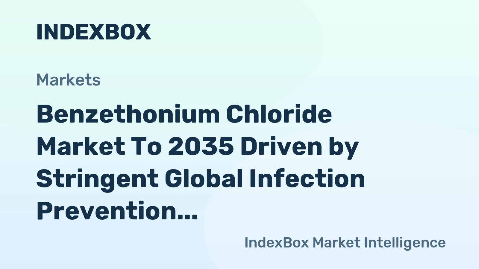 Benzethonium Chloride Market to 2035 Driven by Stringent Global Infection Prevention Protocols in Healthcare