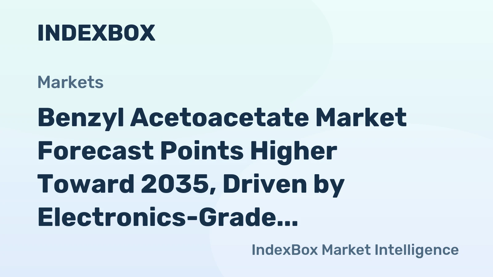 Benzyl Acetoacetate Market Forecast Points Higher Toward 2035, Driven by Electronics-Grade Chemical Demand