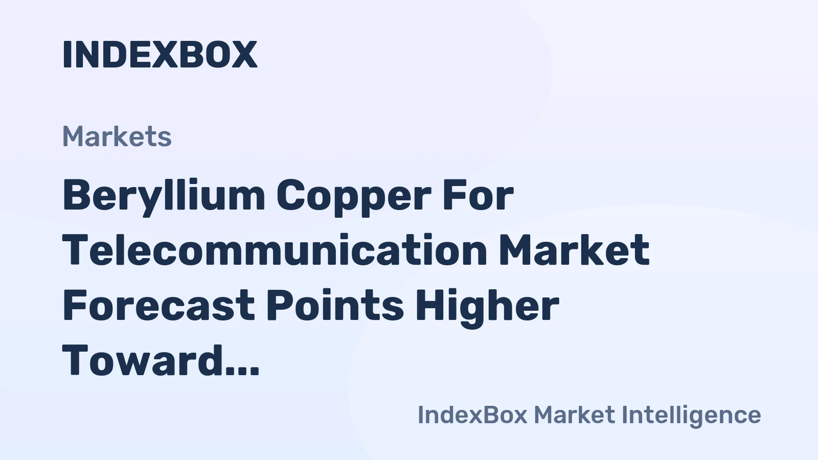Beryllium Copper for Telecommunication Market Forecast Points Higher Toward 2035, Driven by 5G Infrastructure Expansion and Miniaturization Demands