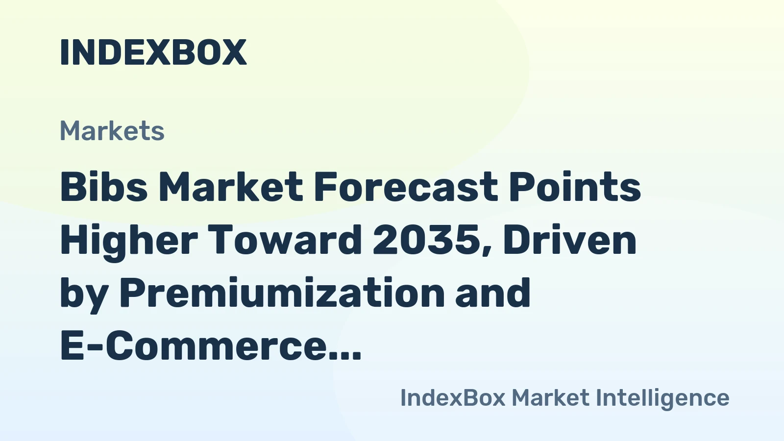 Bibs Market Forecast Points Higher Toward 2035, Driven by Premiumization and E-Commerce