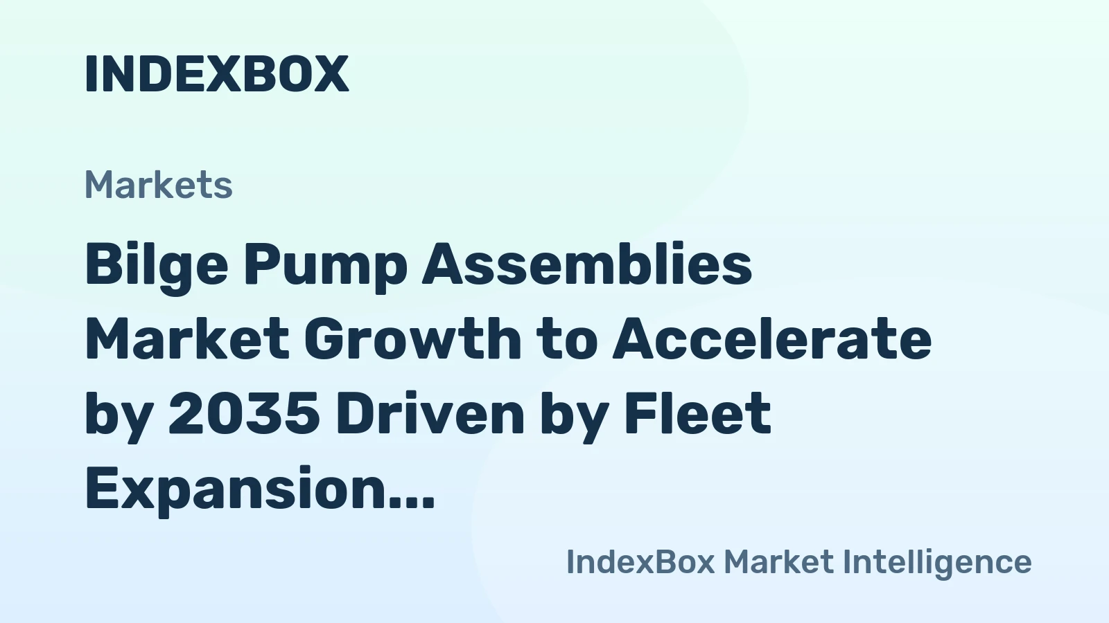 Bilge Pump Assemblies Market Growth to Accelerate by 2035 Driven by Fleet Expansion and Safety Mandates