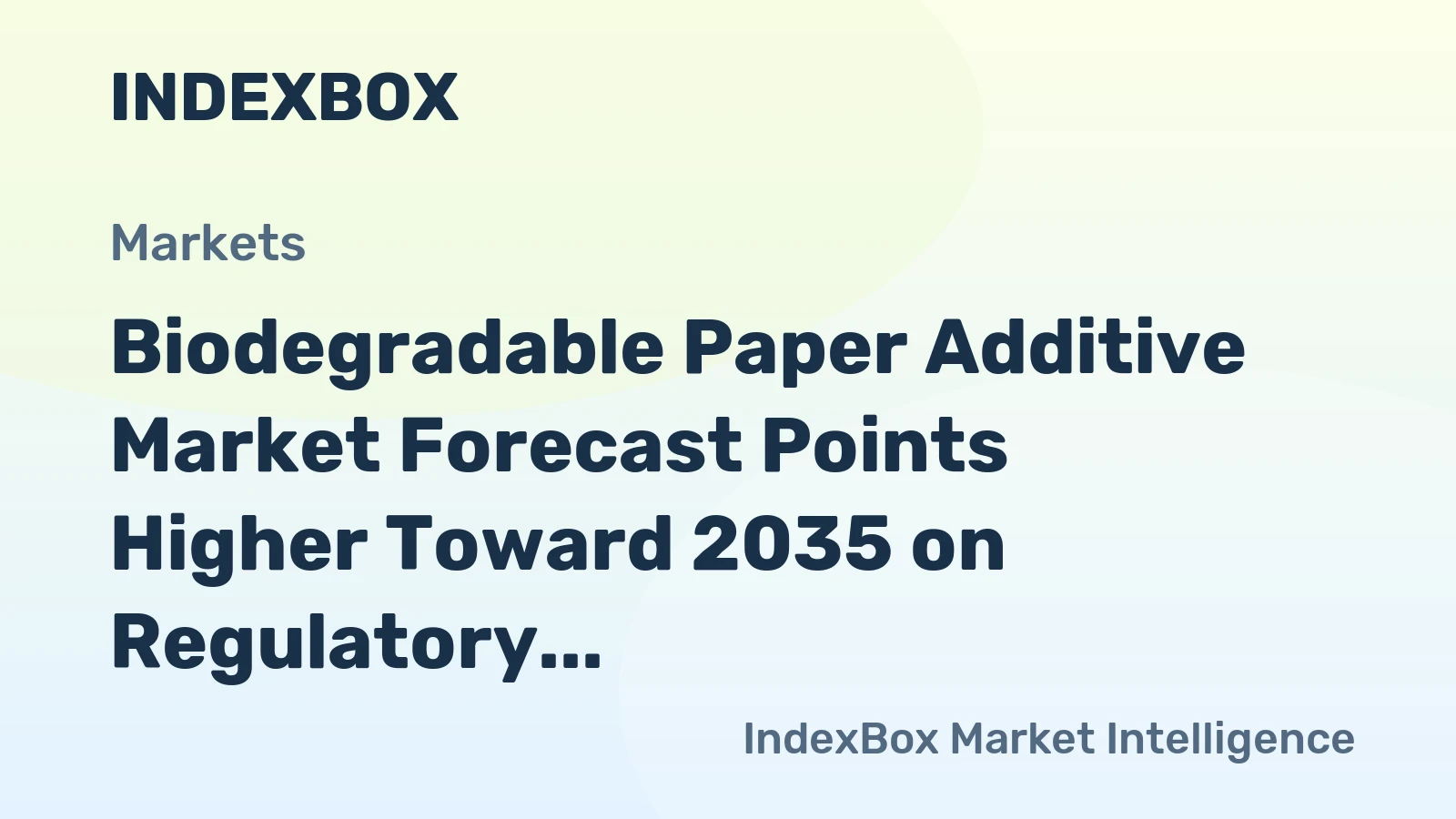 Biodegradable Paper Additive Market Forecast Points Higher Toward 2035 on Regulatory Push and Packaging Substitution