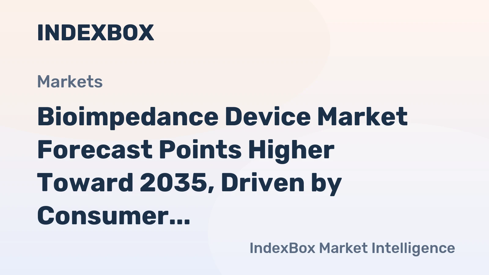 Bioimpedance Device Market Forecast Points Higher Toward 2035, Driven by Consumer Health Integration