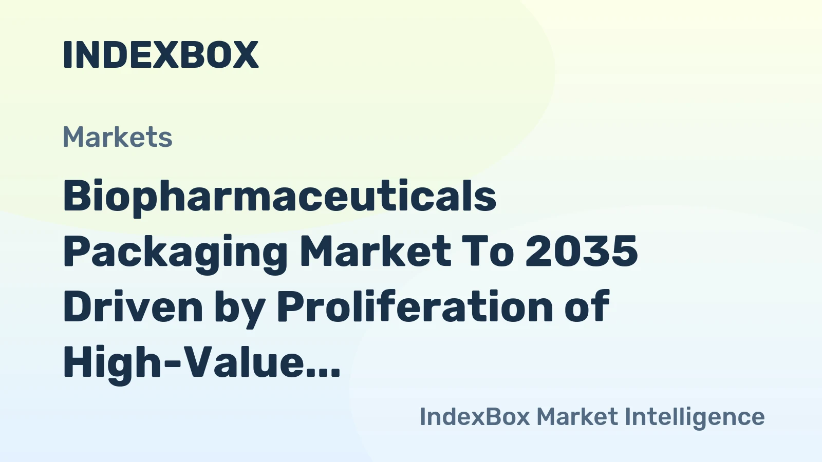 Biopharmaceuticals Packaging Market to 2035 Driven by Proliferation of High-Value, Temperature-Sensitive Cell & Gene Therapies