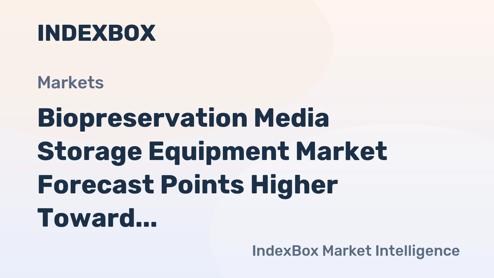 Biopreservation Media Storage Equipment Market Forecast Points Higher Toward 2035 on Cell Therapy Scale-Up