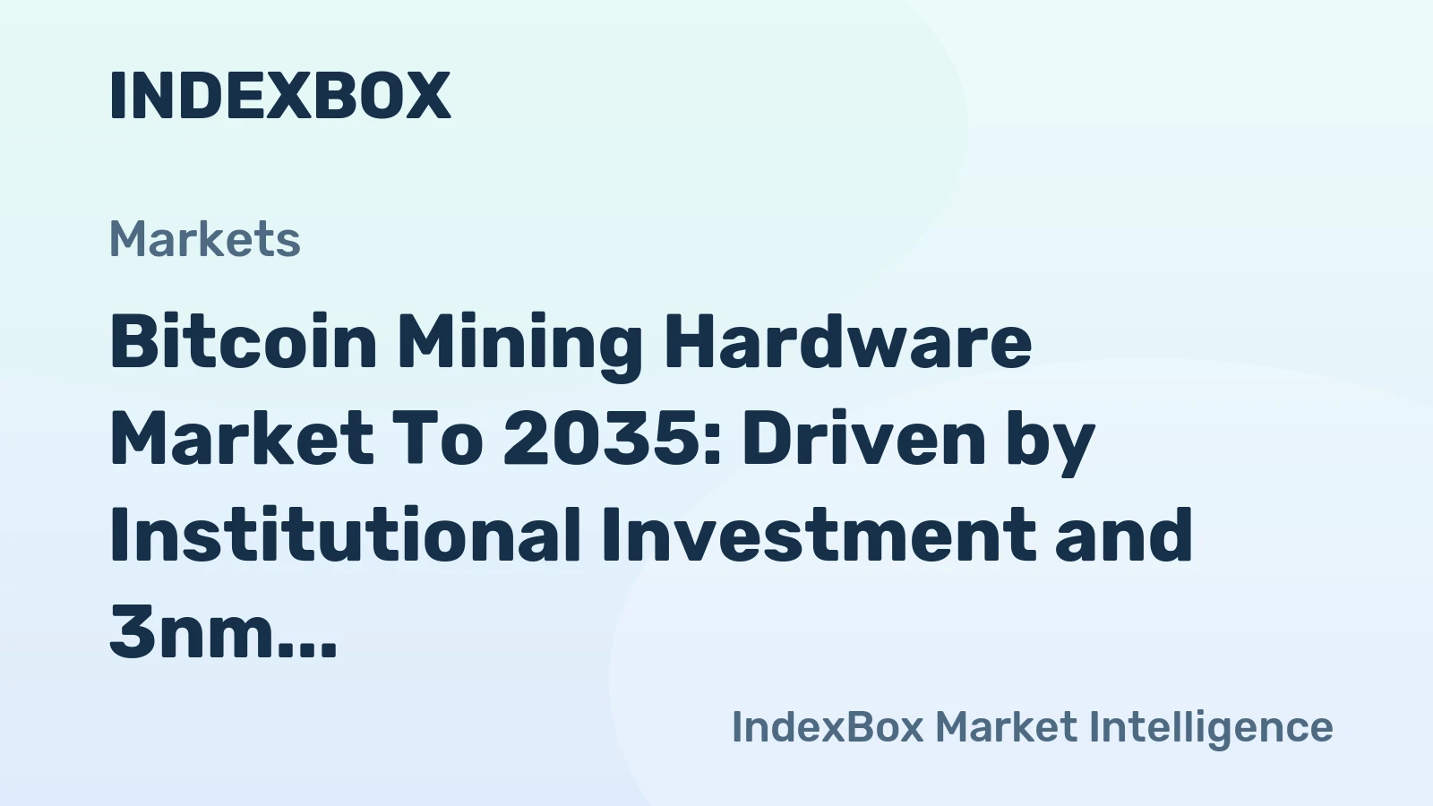 Bitcoin Mining Hardware Market to 2035: Driven by Institutional Investment and 3nm ASIC Efficiency Race