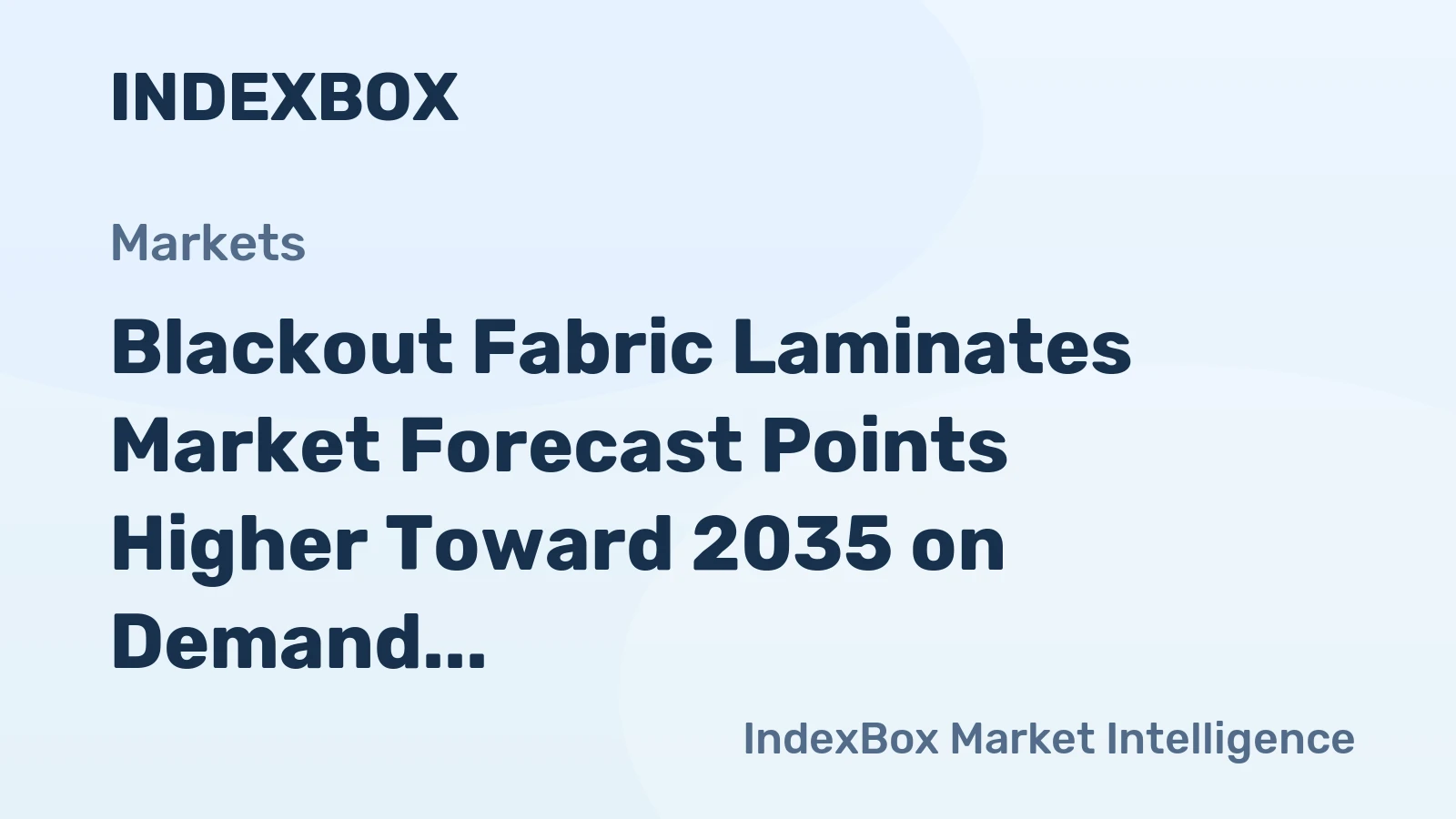 Blackout Fabric Laminates Market Forecast Points Higher Toward 2035 on Demand for Light Control Solutions