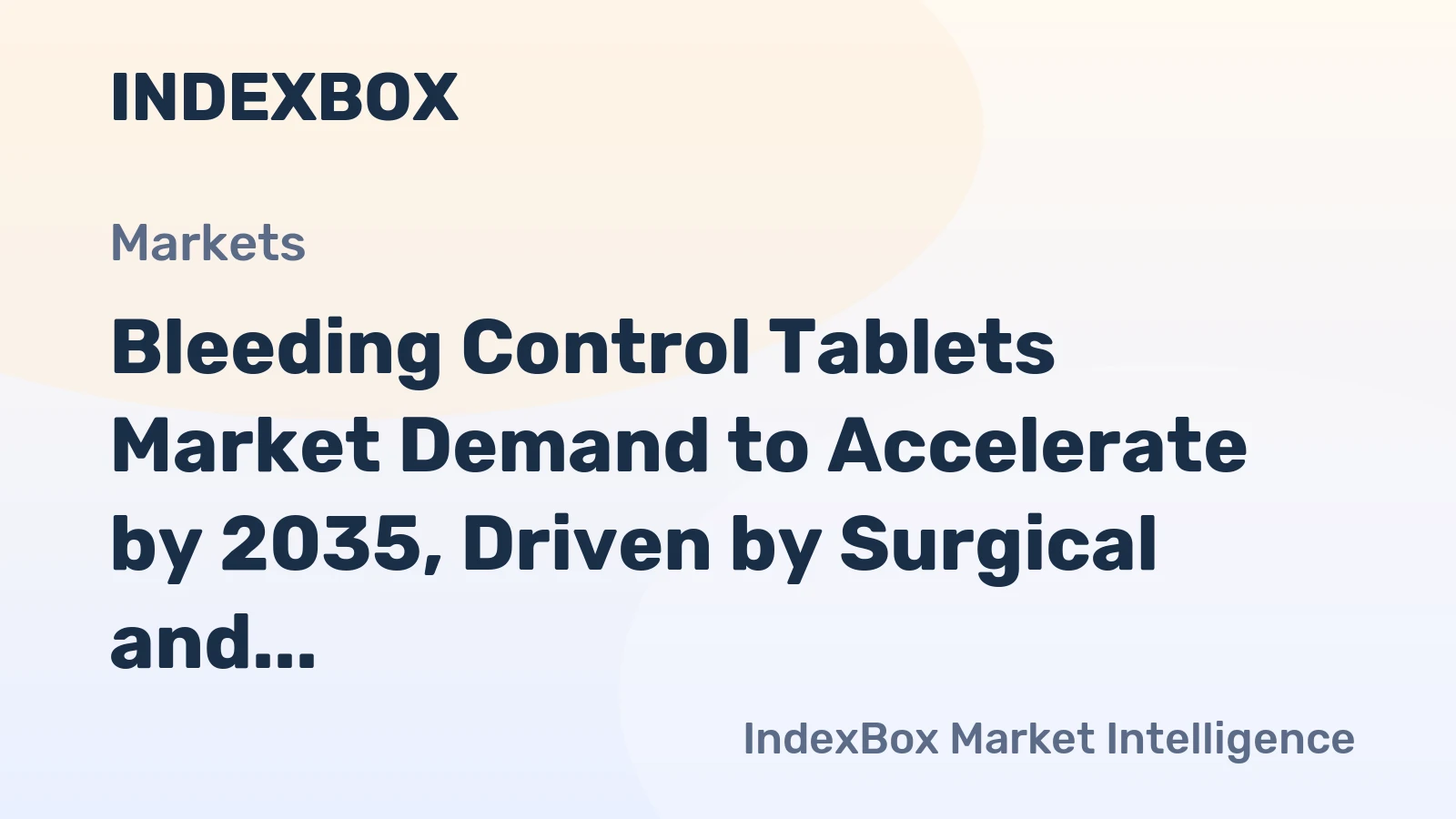 Bleeding Control Tablets Market Demand to Accelerate by 2035, Driven by Surgical and Trauma Care Protocols