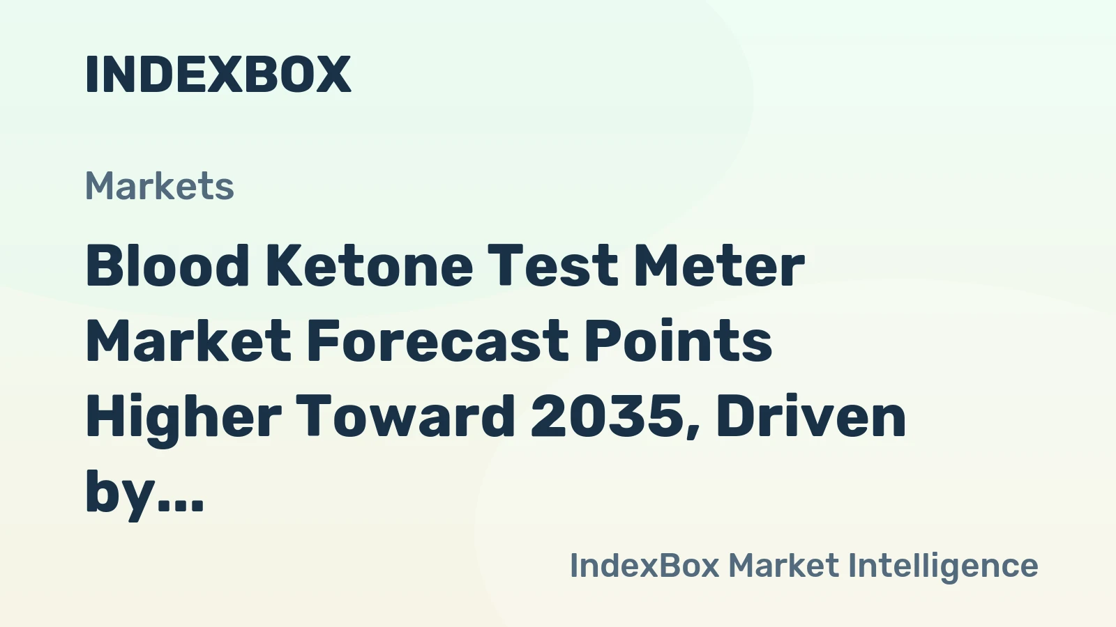Blood Ketone Test Meter Market Forecast Points Higher Toward 2035, Driven by Connected Health
