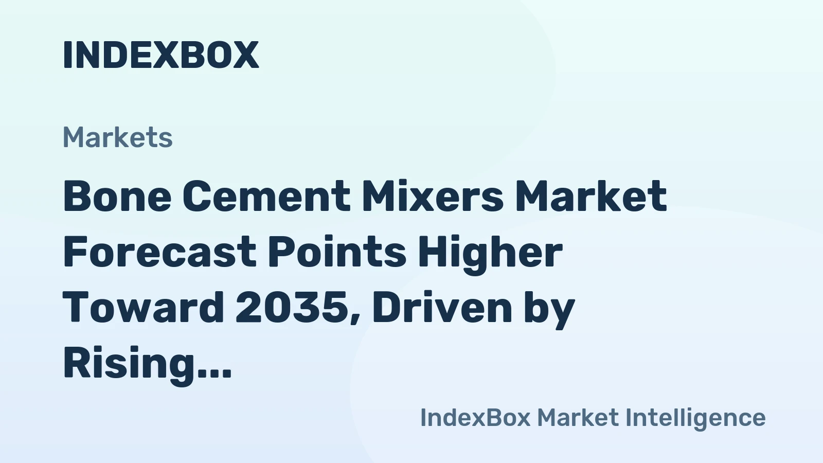 Bone Cement Mixers Market Forecast Points Higher Toward 2035, Driven by Rising Orthopedic Procedure Volumes