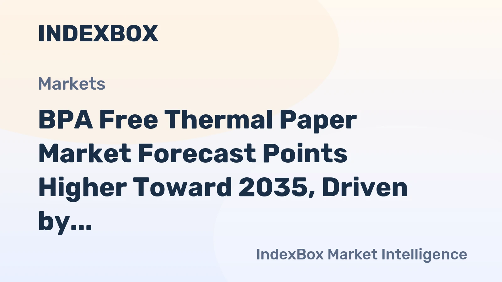 BPA Free Thermal Paper Market Forecast Points Higher Toward 2035, Driven by Regulatory Shifts