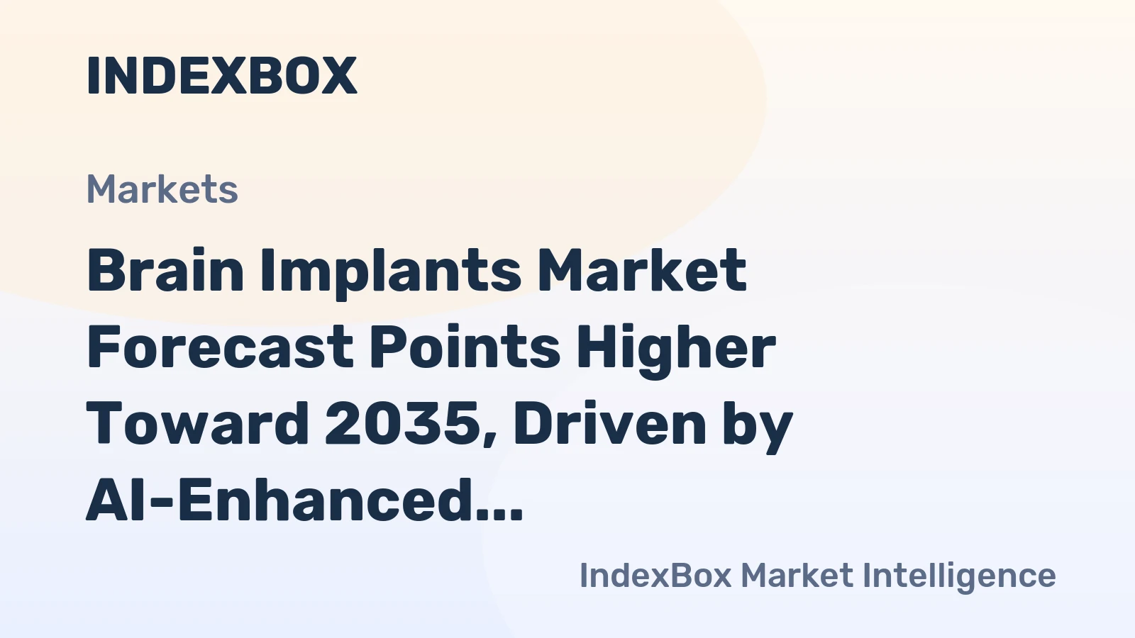 Brain Implants Market Forecast Points Higher Toward 2035, Driven by AI-Enhanced Neuromodulation