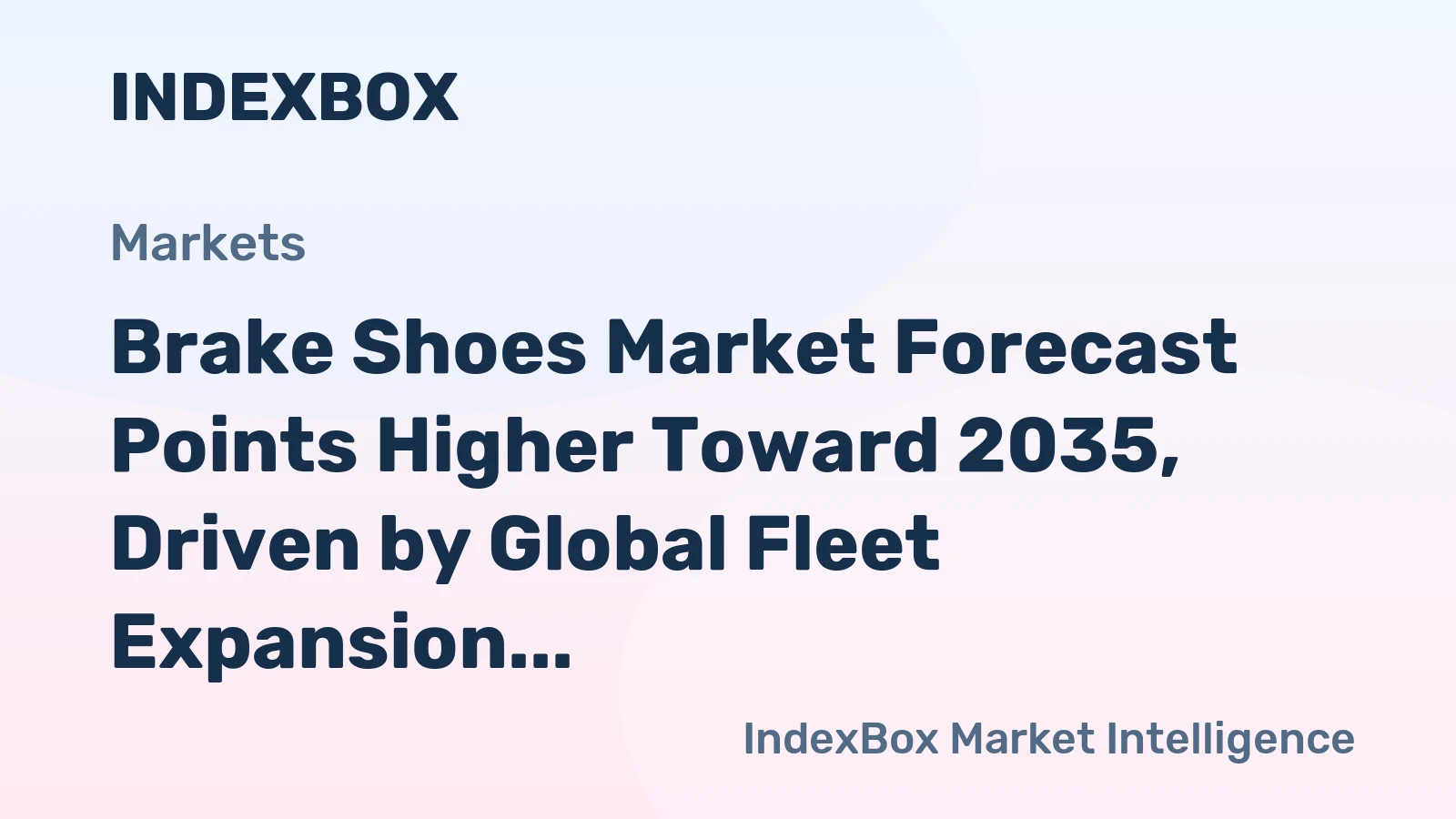 Brake Shoes Market Forecast Points Higher Toward 2035, Driven by Global Fleet Expansion